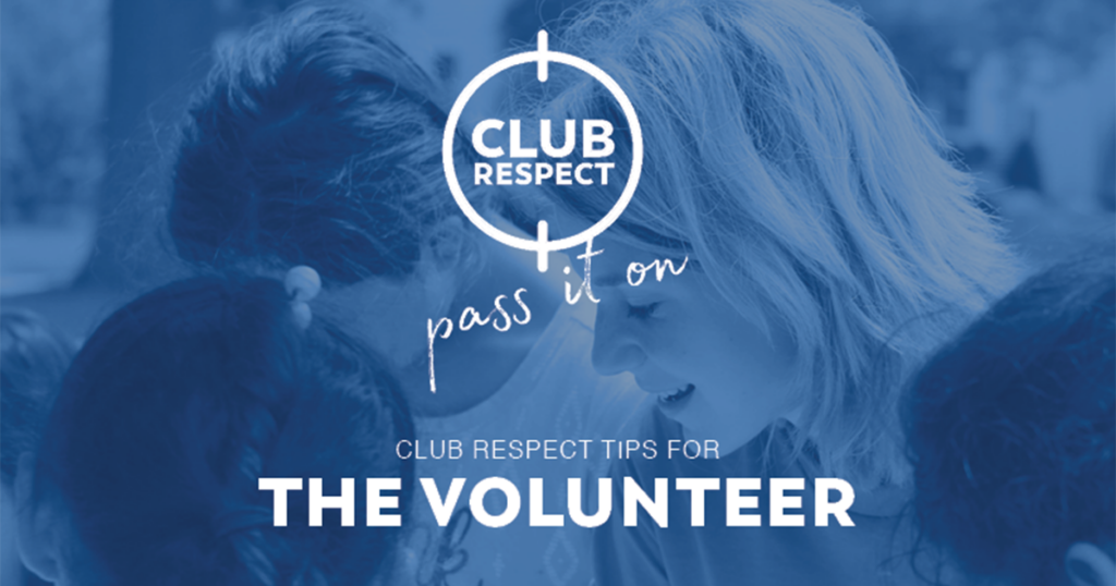 The Volunteer | Club Respect