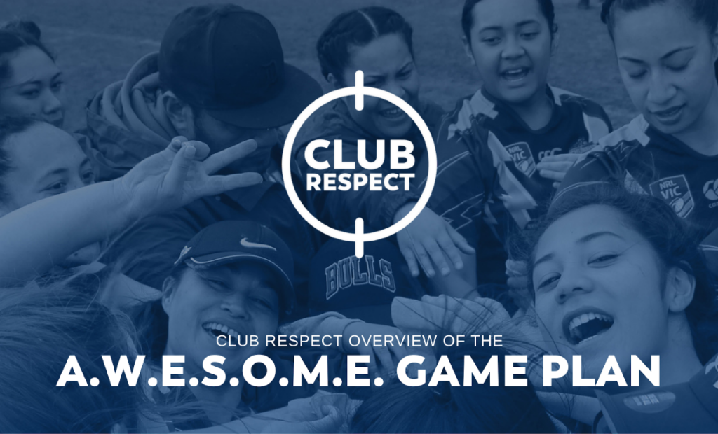 A.W.E.S.O.M.E. Game Plan Overview | Club Respect